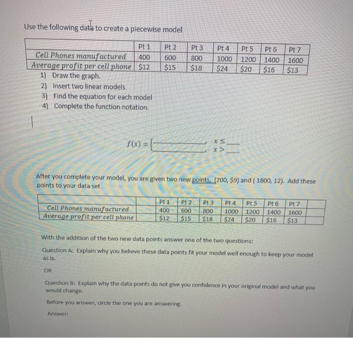 Solved Use The Following Data To Create A Piecewise Model Pt