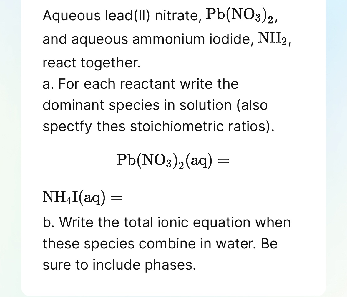 AqAqueous lead(II) ﻿nitrate, Pb(NO3)2, ﻿and aqueous | Chegg.com