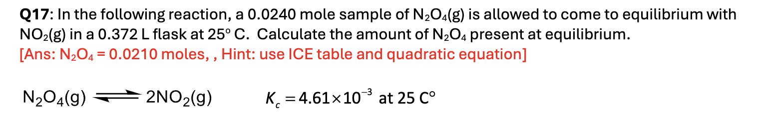 Solved Q17: In ﻿the following reaction, a 0.0240 ﻿mole | Chegg.com