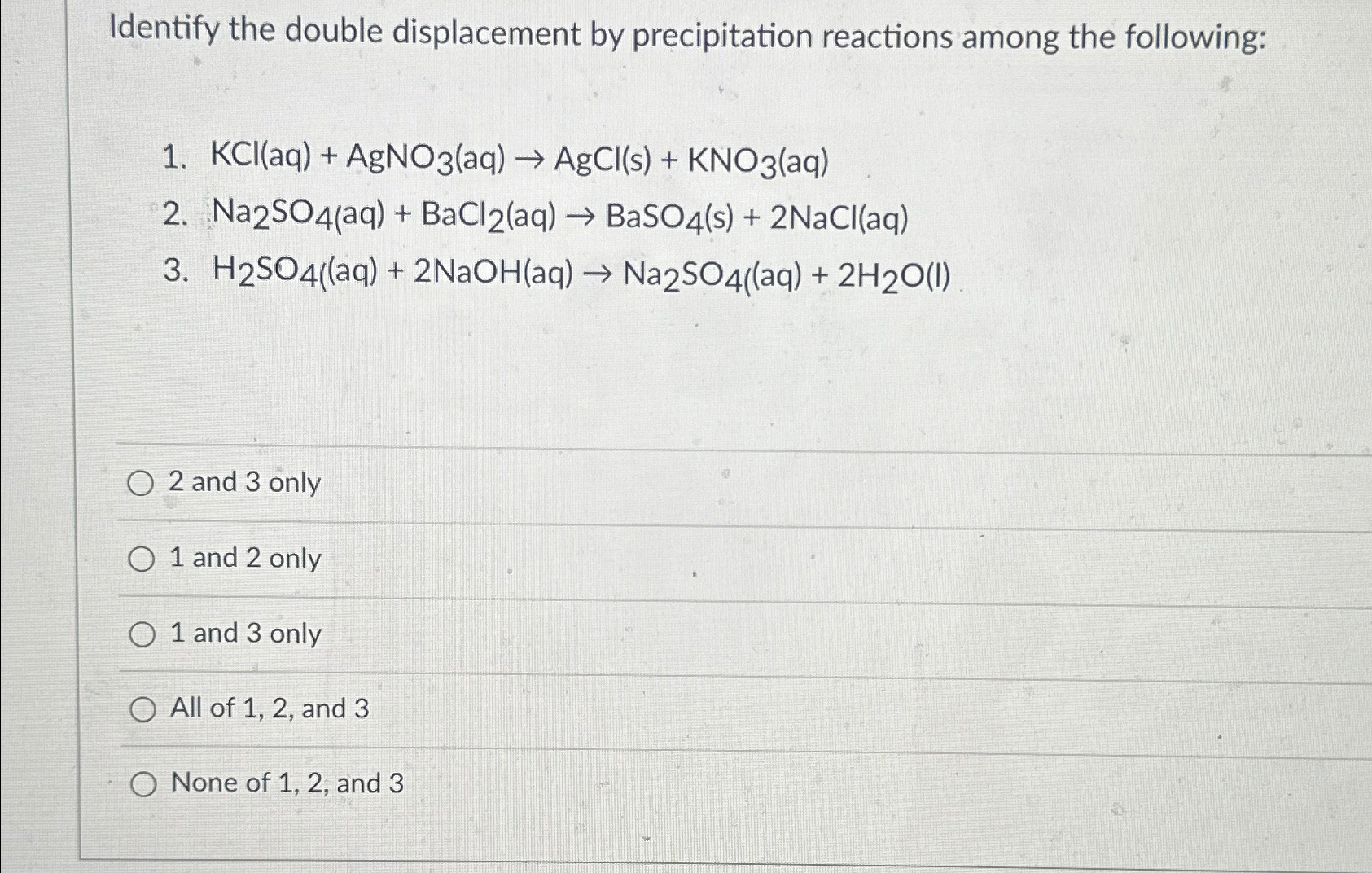 Solved Identify the double displacement by precipitation | Chegg.com