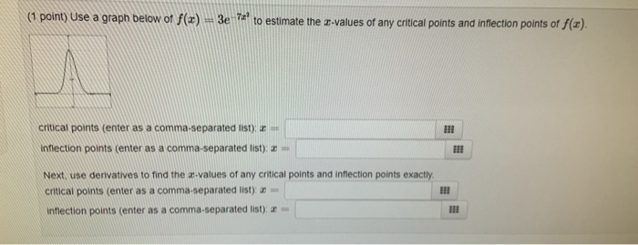 Solved (1 pointy Use a graph below of f(x) 3e to estimate | Chegg.com
