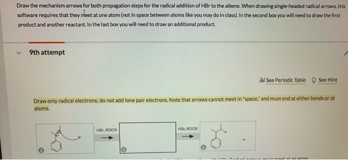 Solved Draw the mechanism arrows for both propagation steps | Chegg.com