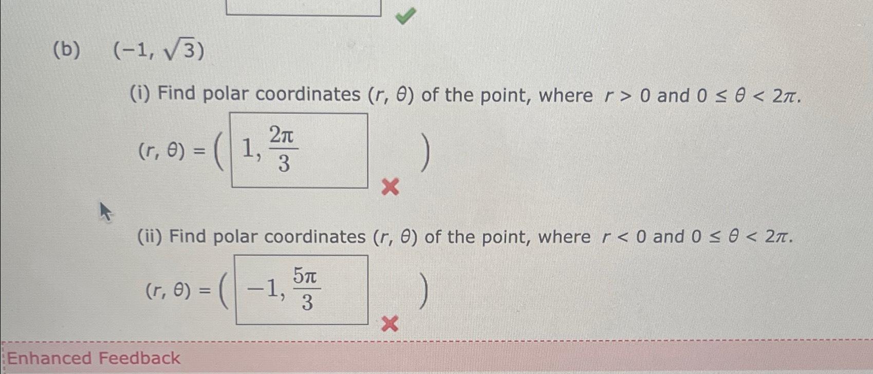 Solved (b) (-1,32)(i) ﻿Find polar coordinates (r,θ) ﻿of the | Chegg.com