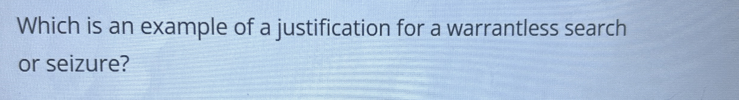 Solved Which is an example of a justification for a | Chegg.com