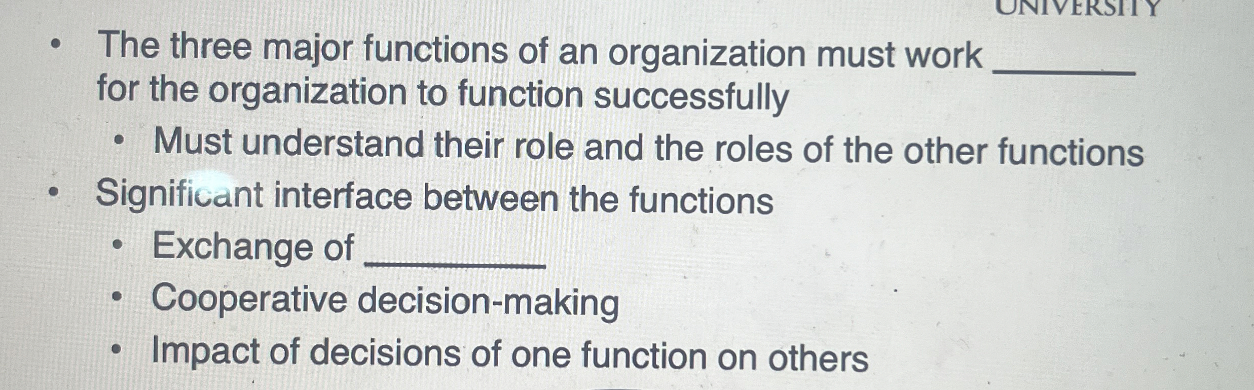 Solved The three major functions of an organization must | Chegg.com