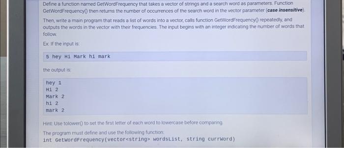 Solved Define a function named GetWordFrequency that takes a | Chegg.com
