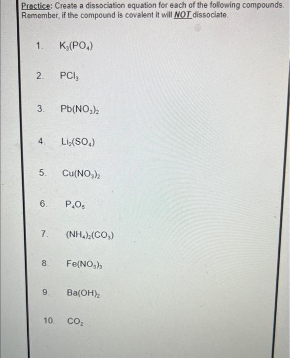 Solved Practice: Create a dissociation equation for each of | Chegg.com
