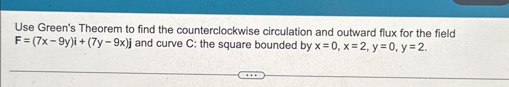 Solved Use Green's Theorem to find the counterclockwise | Chegg.com