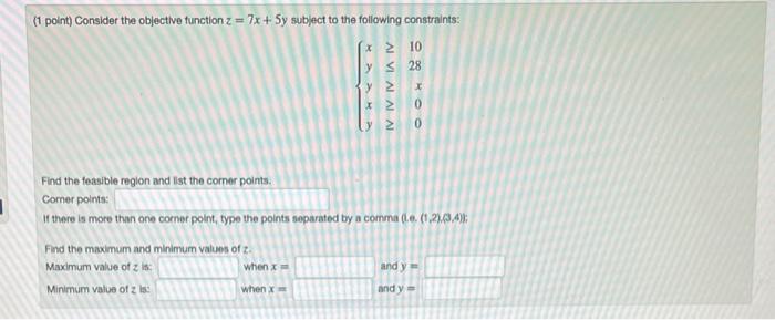 Solved 1 Point Consider The Objective Function Z 7x 5y