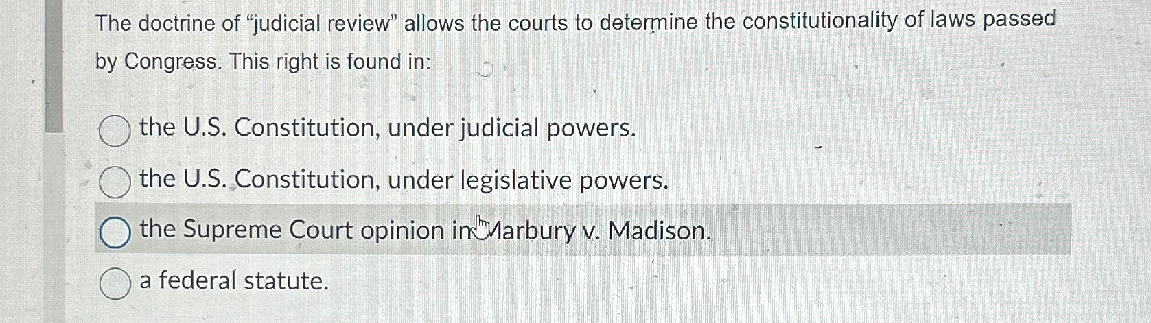 Solved The doctrine of "judicial review" allows the courts | Chegg.com