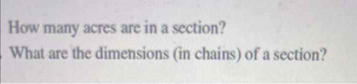How many acres are in a section? What are the | Chegg.com
