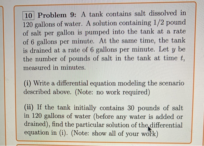 Solved 10 Problem 9: A tank contains salt dissolved in 120 | Chegg.com