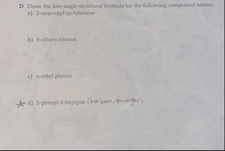 Solved Draw the line-angle structural formula for the | Chegg.com