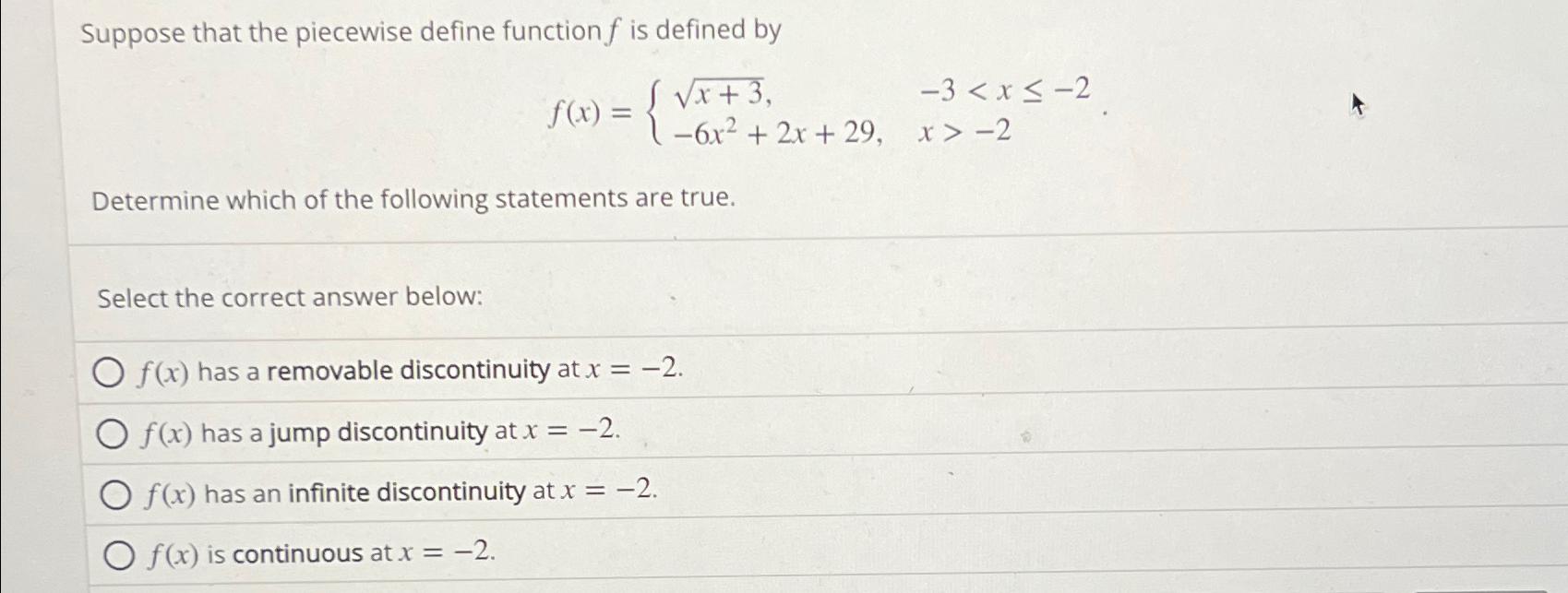 Solved Suppose That The Piecewise Define Function F ﻿is 9122