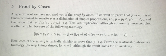 Solved 5 Proof by Cases A type of proof we have not used yet | Chegg.com