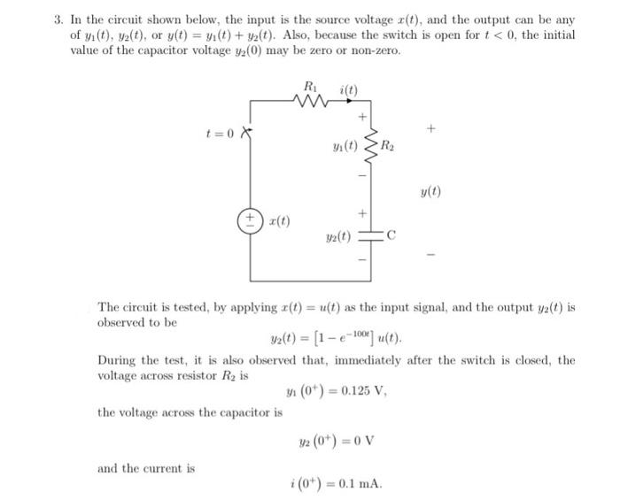 Solved 3. In the circuit shown below, the input is the | Chegg.com