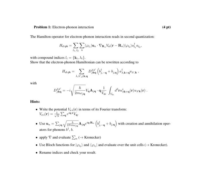 Problem 1 Electron Phonon Interaction 4pt The