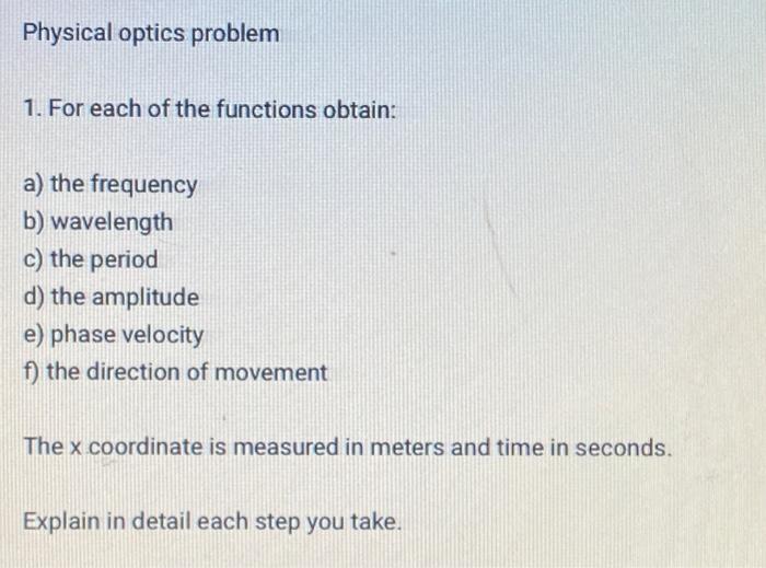 Solved Physical optics problem 1. For each of the functions | Chegg.com