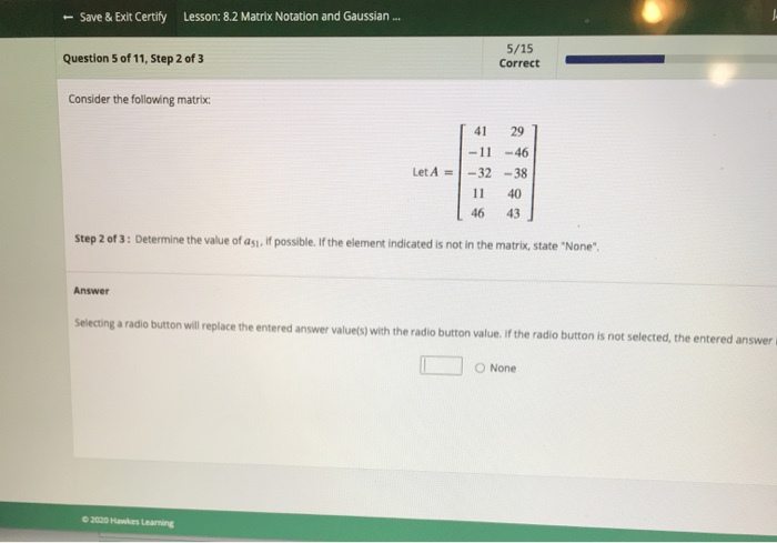 Solved Save & Exit Certify Lesson: 8.2 Matrix Notation and | Chegg.com