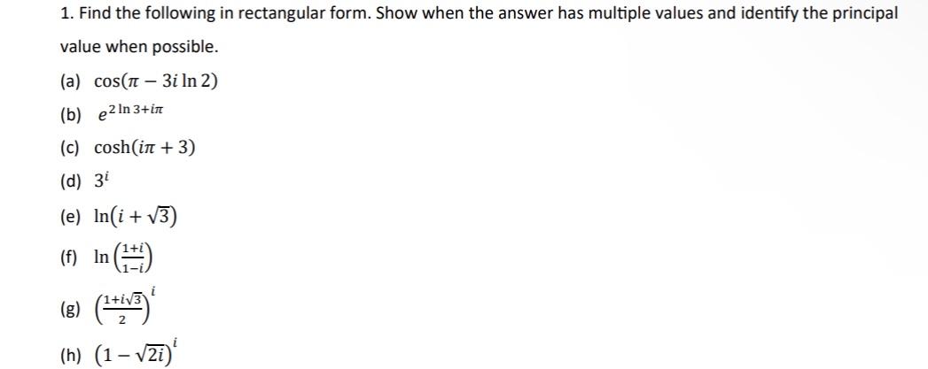 Solved Find the following in rectangular form. Show when the | Chegg.com