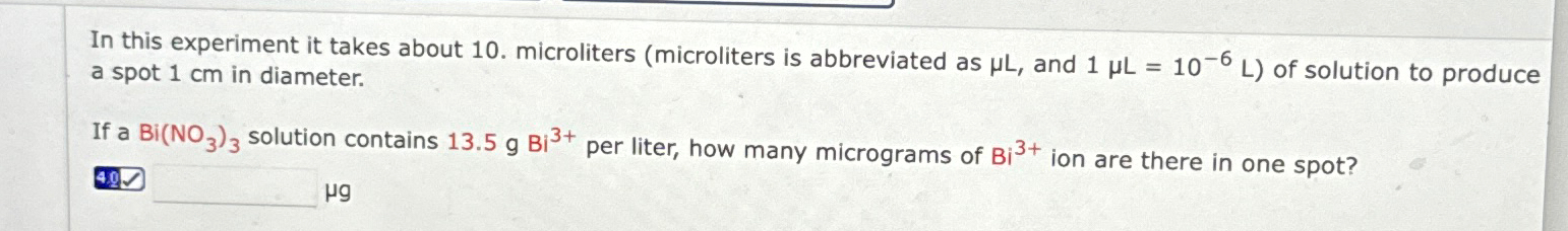 Solved In this experiment it takes about 10. ﻿microliters | Chegg.com