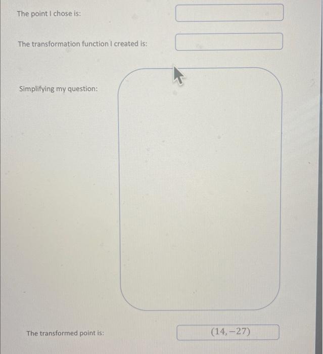 Solved The transformation function I created is: Simplifying | Chegg.com