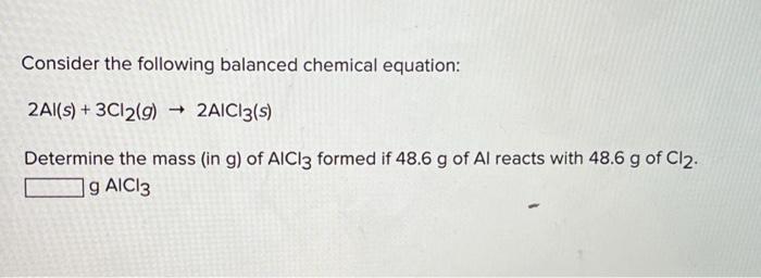 Solved Consider the following balanced chemical equation: | Chegg.com