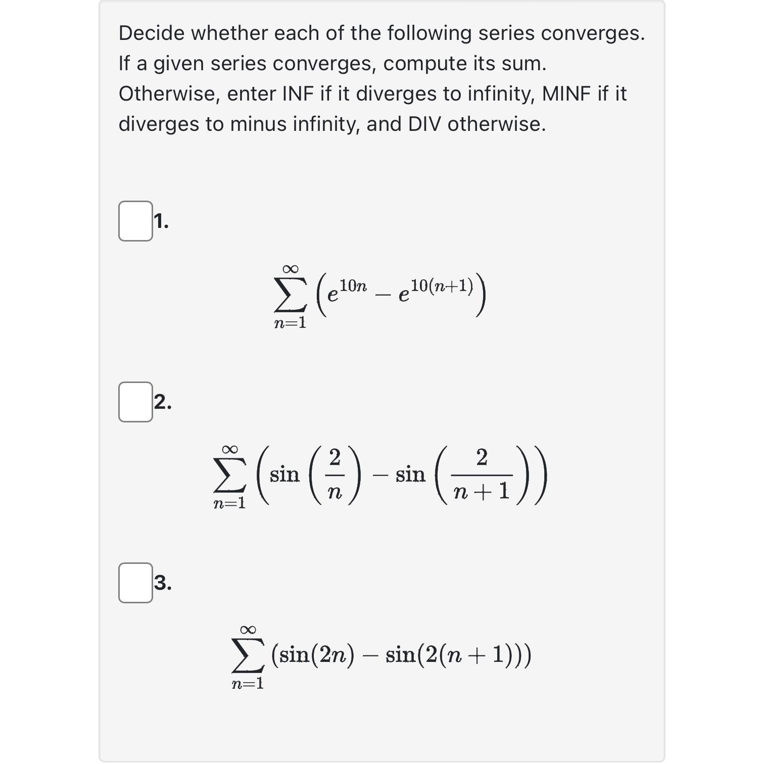 Solved Decide whether each of the following series | Chegg.com