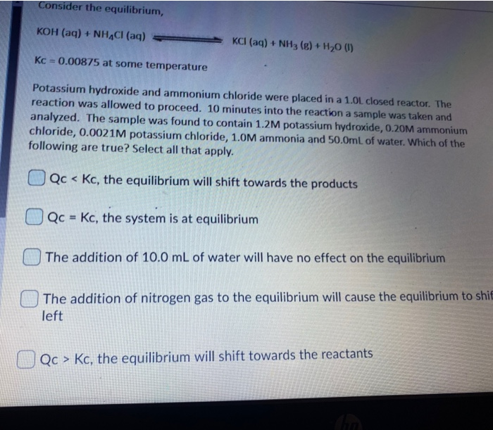 Solved Consider the equilibrium, KOH (aq) + NH4Cl (aq) KCI | Chegg.com