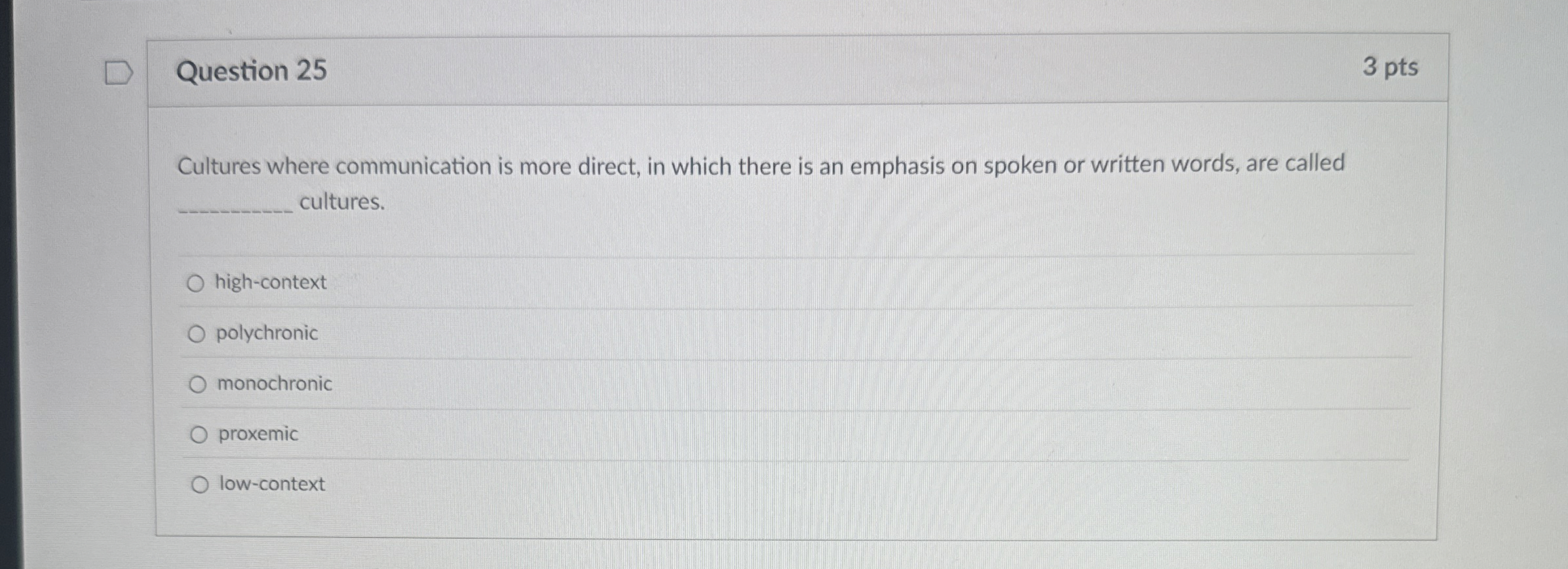 Solved Question 25Cultures where communication is more | Chegg.com