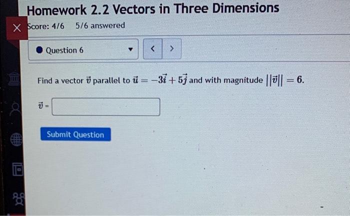 Solved Homework 2.2 Vectors in Three Dimensions Score: 4/6 | Chegg.com