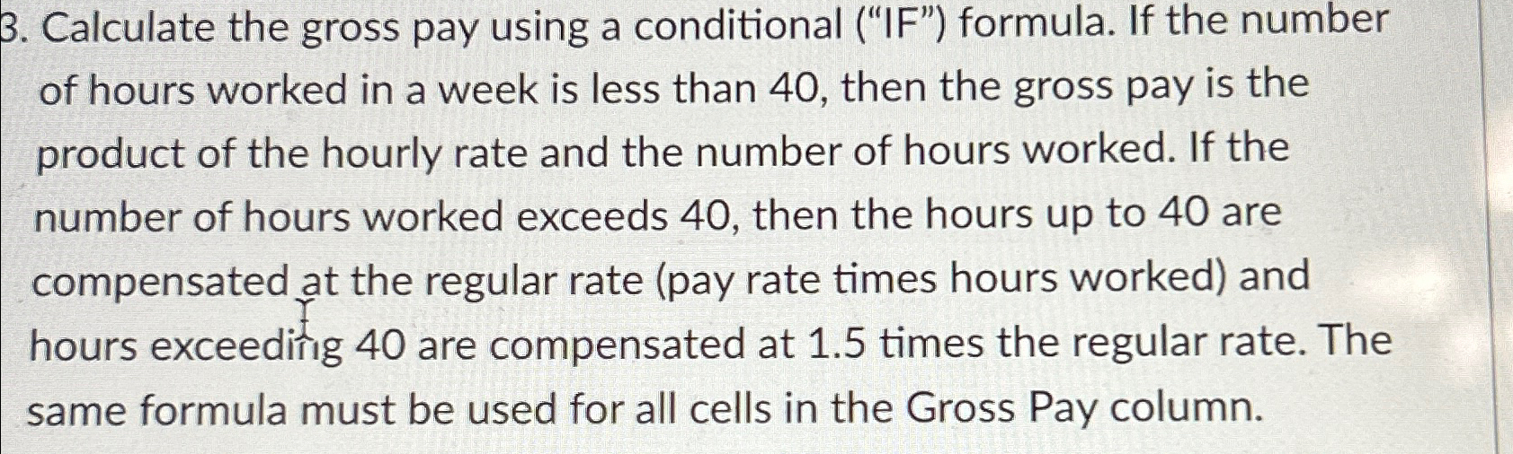 Solved Calculate the gross pay using a conditional ("IF") | Chegg.com