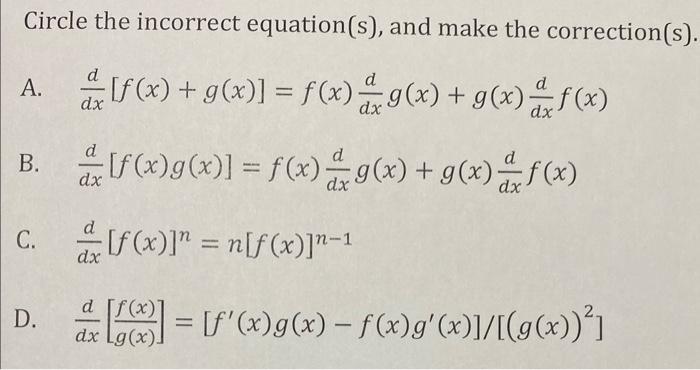 [Solved]: Circle the incorrect equation(s), and make the co