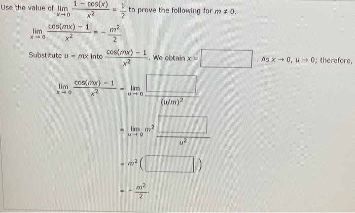 Solved x2 Use the value of lim 1 - cos(x) to prove the | Chegg.com
