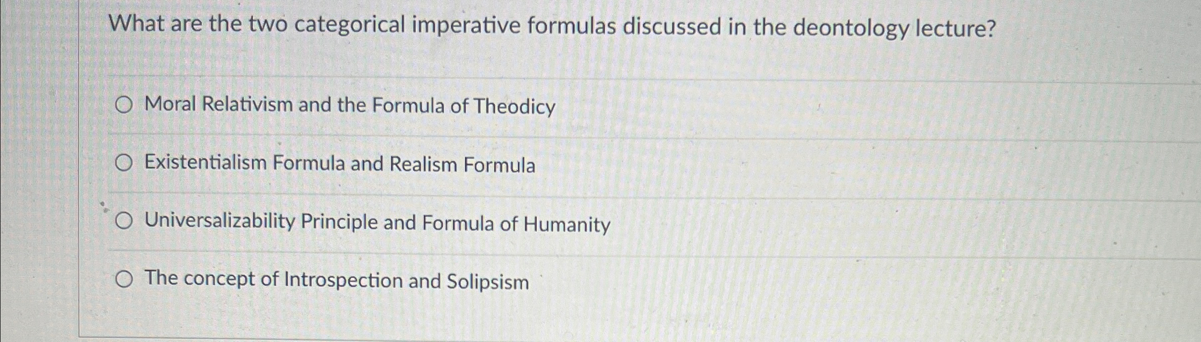 Solved What are the two categorical imperative formulas | Chegg.com
