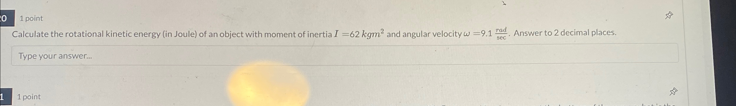 Solved 1 ﻿pointCalculate the rotational kinetic energy (in | Chegg.com