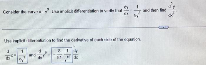 Solved Consider the curve x=y9. Use implicit differentiation | Chegg.com