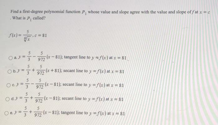 Solved Find a first-degree polynomial function P, whose | Chegg.com