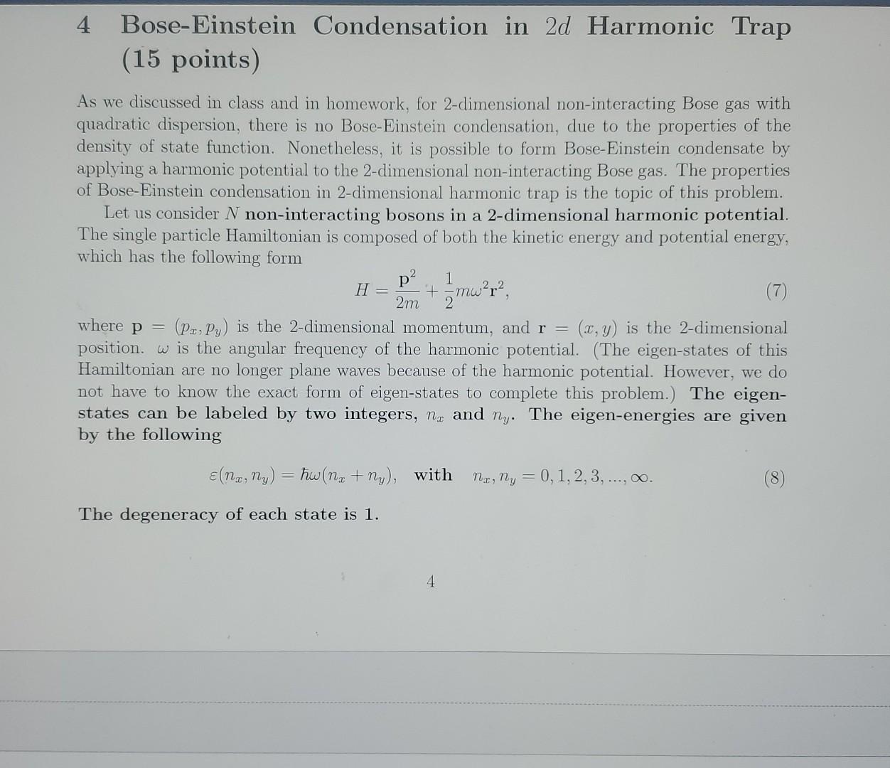 Solved 4 Bose-Einstein Condensation in 2d Harmonic Trap (15 | Chegg.com