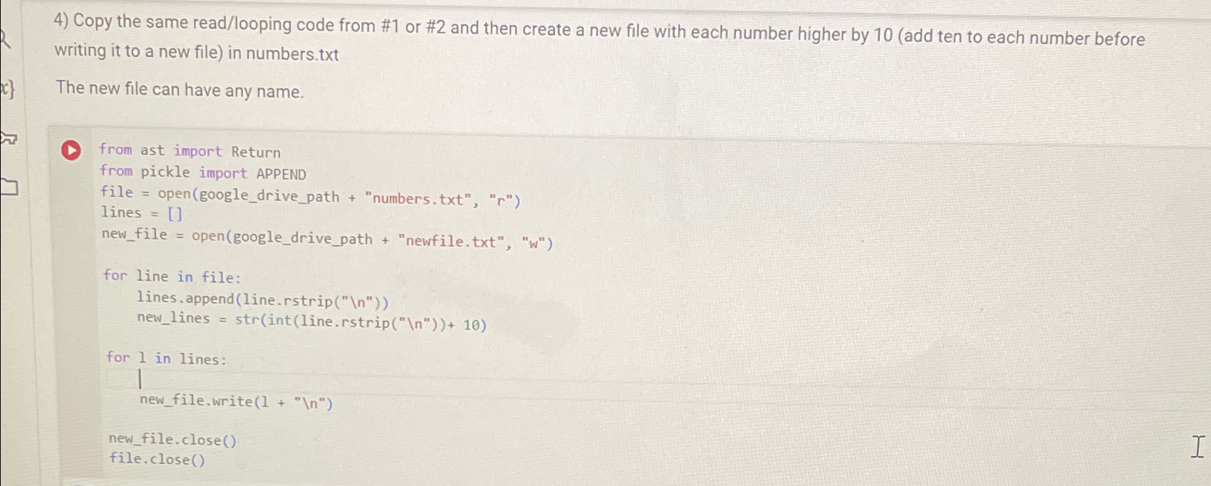 Solved Copy the same read/looping code from #1 ﻿or #2 ﻿and | Chegg.com