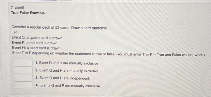 Solved (1 point) True False Example Consider a regular deck | Chegg.com