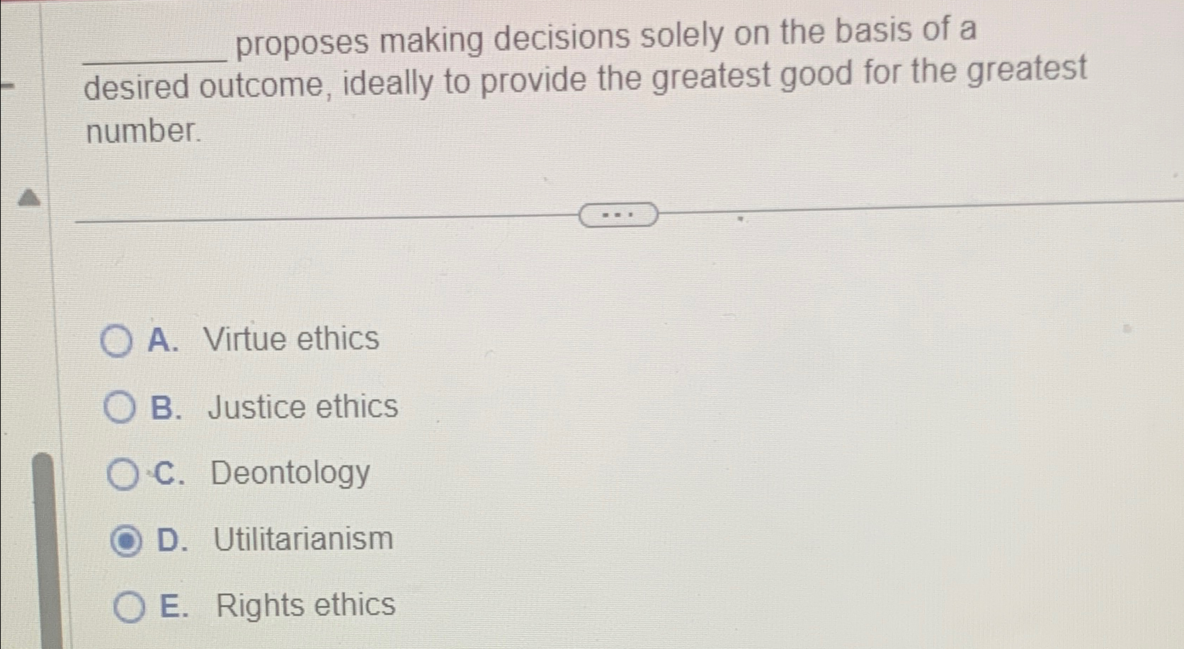 Solved proposes making decisions solely on the basis of a | Chegg.com