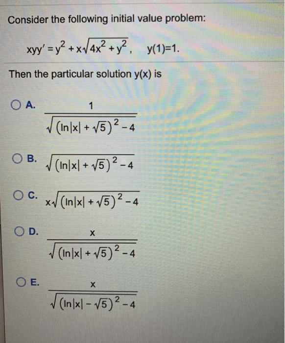 Solved Consider the following initial value problem: xyy' | Chegg.com