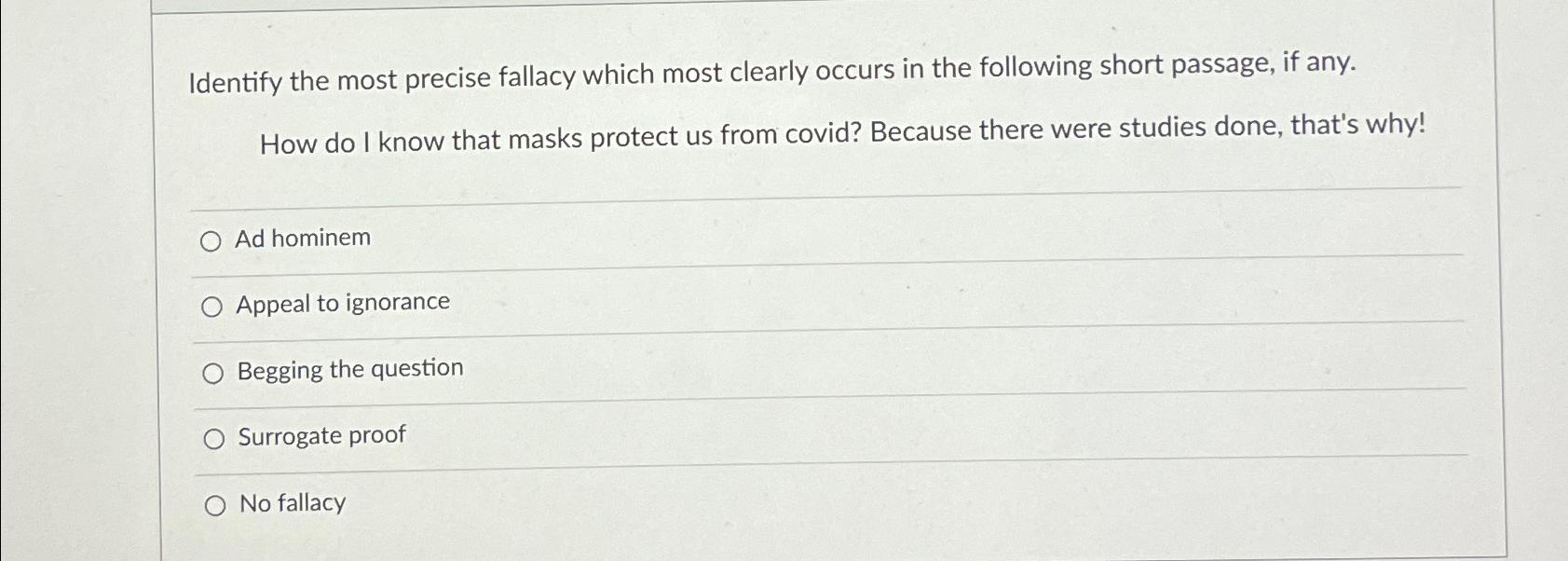 Solved Identify the most precise fallacy which most clearly | Chegg.com