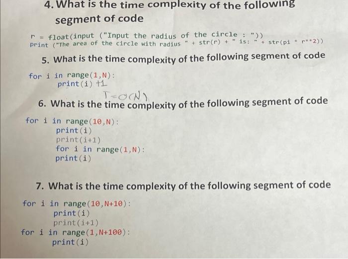 Solved 4. What is the time complexity of the following | Chegg.com