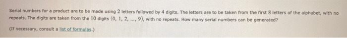 Solved Serial numbers for a product are to be made using 2 | Chegg.com