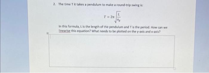 Solved Hi, We conducted an experiment using pendulum and | Chegg.com