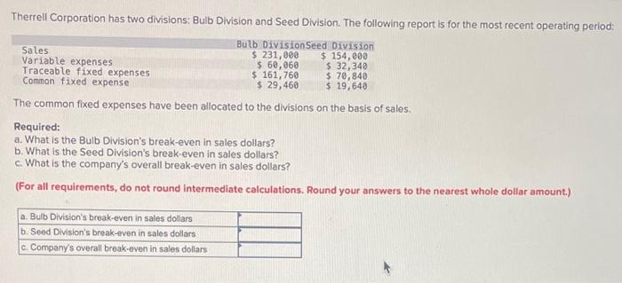 Solved Therrell Corporation has two divisions: Bulb Division | Chegg.com
