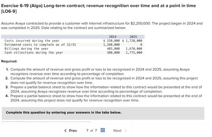 Solved Exercise 6-19 (Algo) Long-term contract; revenue | Chegg.com