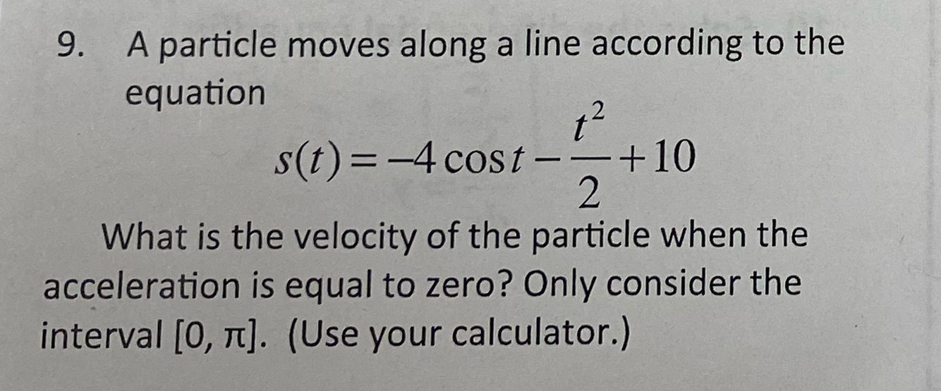 Solved A particle moves along a line according to the | Chegg.com